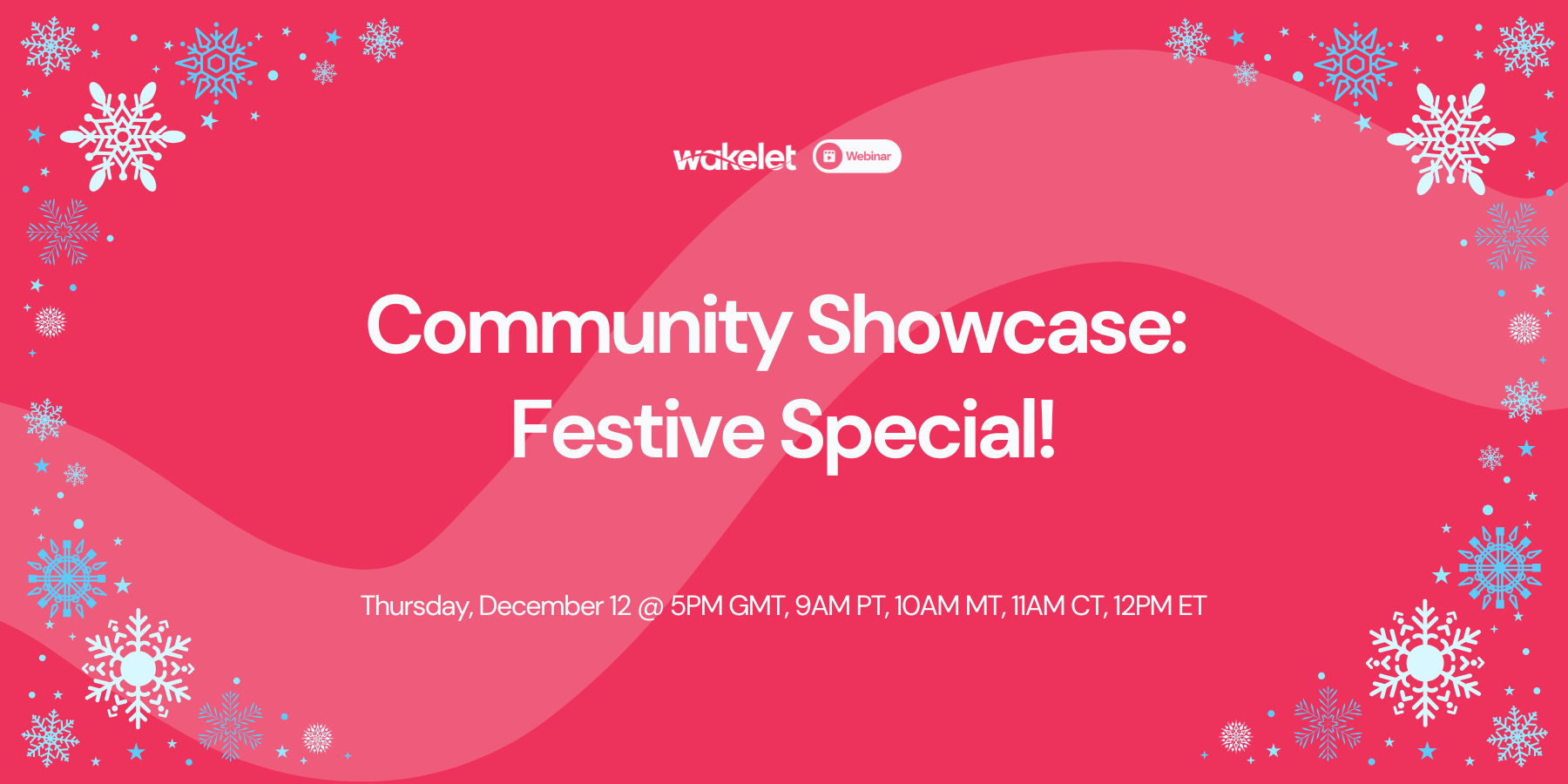 Wakelet Webinar Registration - Community Showcase 2024
